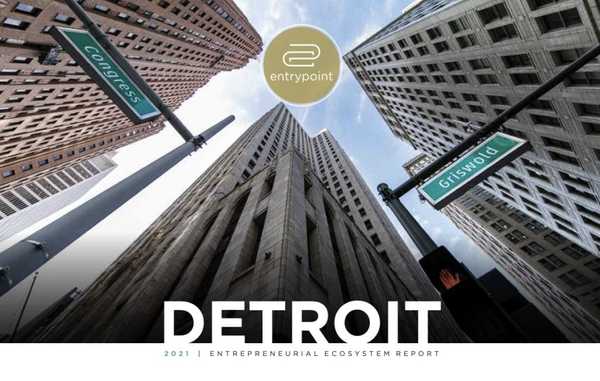 State of Detroit's Entrepreneurial Community: $800 million, 333% ...